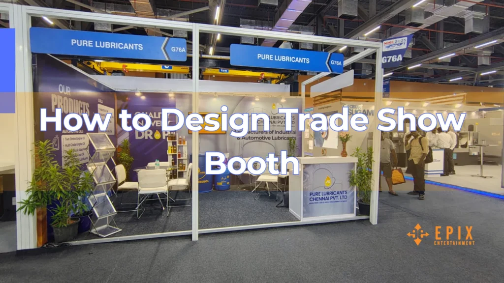 How to Design Trade Show Booth | Trade Show Booth Design